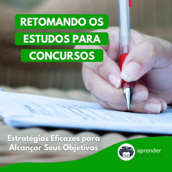 Retomando os estudos para concursos: Estratégias eficazes para alcançar ...