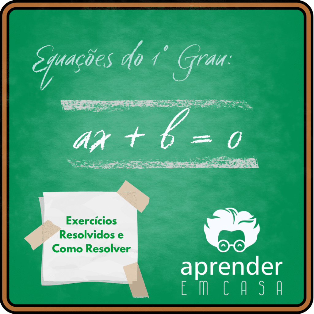 Equações do 1º Grau: Exercícios resolvidos e como resolver - Aprender ...