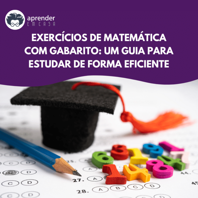 Exercícios de Matemática com gabarito: Um guia para estudar de forma ...