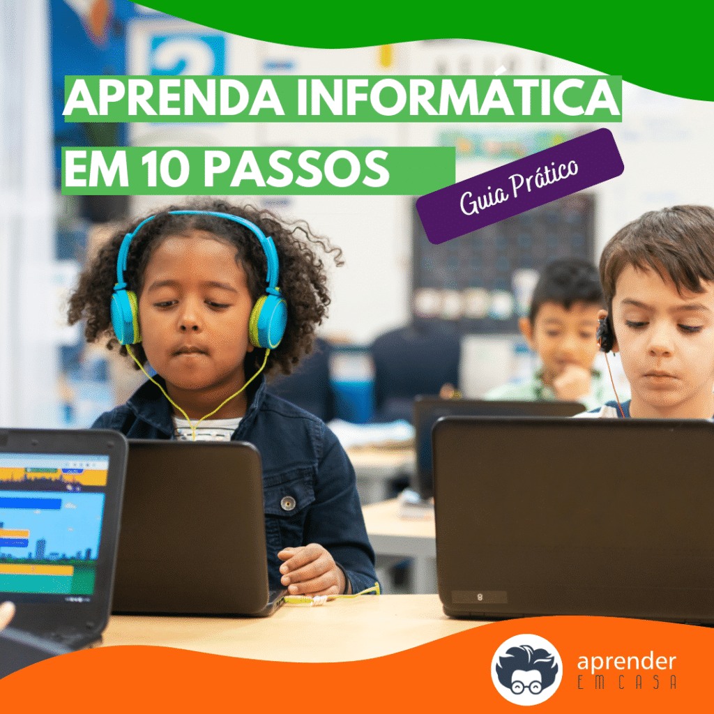 Aprenda informática em 10 passos: Guia Prático - Aprender em Casa ...