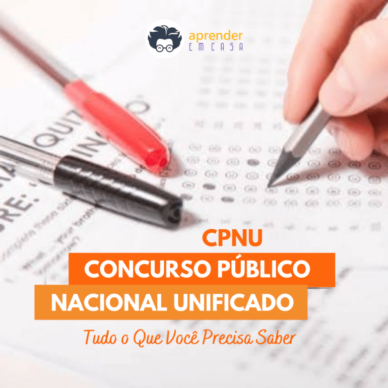Concurso Público Nacional Unificado (CPNU): Tudo o que você precisa saber » Aprender em Casa ...